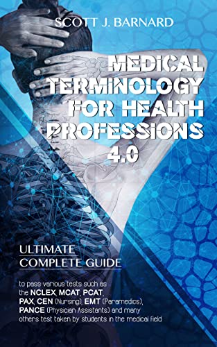 Amazon | MEDICAL TERMINOLOGY FOR HEALTH PROFESSIONS 4.0: COMPLETE GUIDE ...