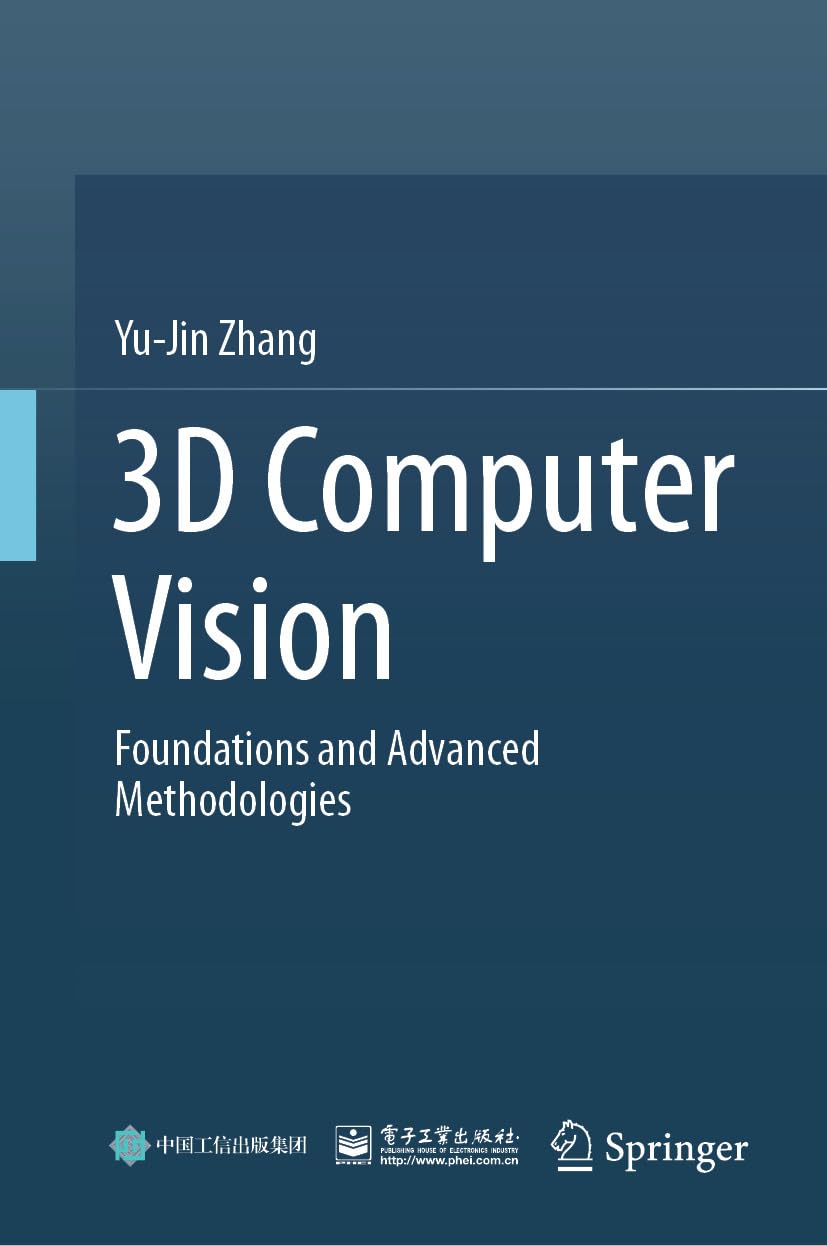 Amazon.com: 3D Computer Vision: Foundations and Advanced Methodologies ...