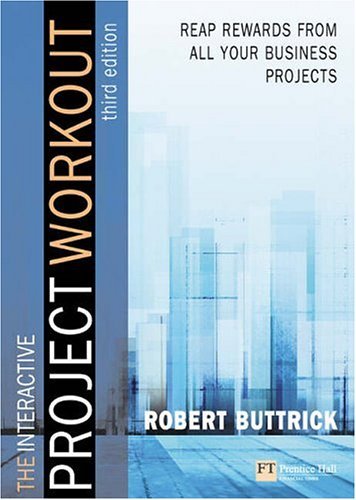 Project Workout: A Toolkit for reaping the rewards from all your ...