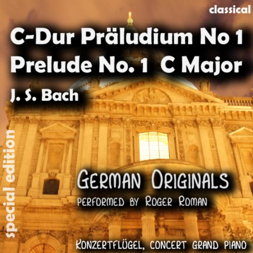 Play Prelude No. 1 C Major , C Dur Präludium No. 1 (feat. Roger Roman ...