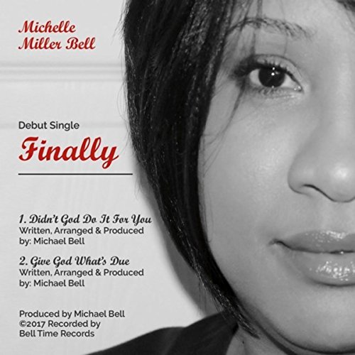 Play Finally by Michelle "Miller" Bell on Amazon Music