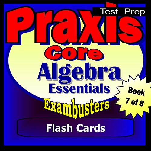 Amazon.com: PRAXIS Core Test Prep Algebra Review Flashcards-PRAXIS ...