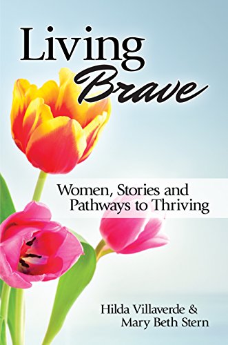 Amazon.com: Living Brave: Women, Stories, and Pathways to Thriving ...