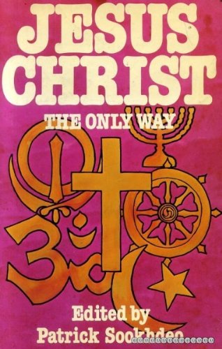 Jesus Christ the Only Way: Christian Responsibility in the ...