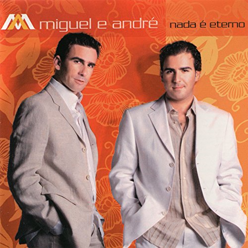 Play Nada é Eterno by Miguel e André on Amazon Music