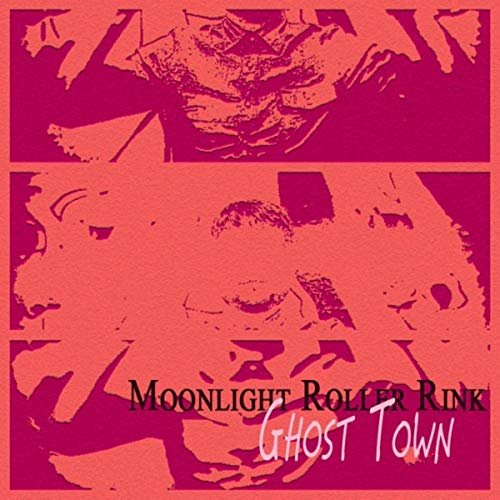 Play Ghost Town by Moonlight Roller Rink on Amazon Music