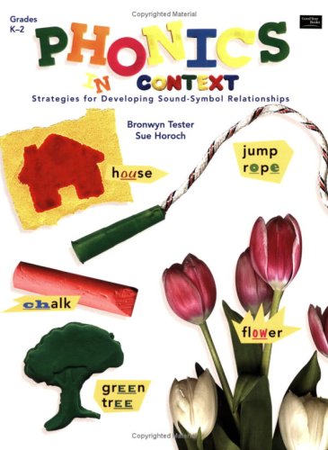 Amazon.com: Phonics in Context: Strategies for Developing Sound-Symbol ...