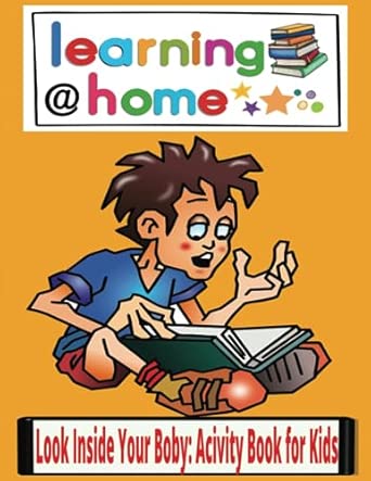 Learning @ Home: Look Inside Your Body: Activity Book for Kids ...