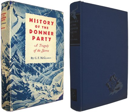 History of the Donner Party: A Tragedy of the Sierra: Amazon.co.uk: Books
