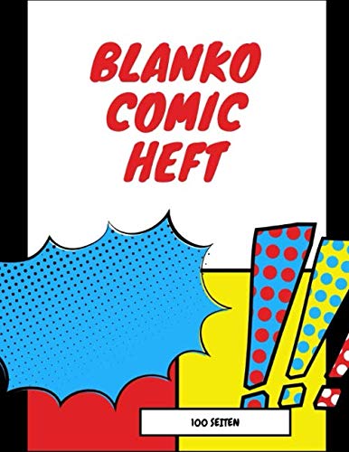 Blanko Comic Heft: 100 Seiten: leere Comic Raster zum selbst zeichnen ...
