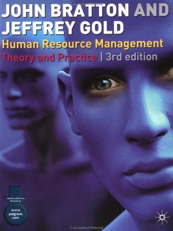 By John Bratton - Human Resource Management: Theory and Practice (3rd ...