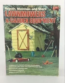 Amazon | Repair Maintain and Store Lawnmowers and Garden Equipment ...