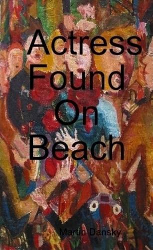 Amazon | Actress Found On Beach | Dansky, Martin | Mystery