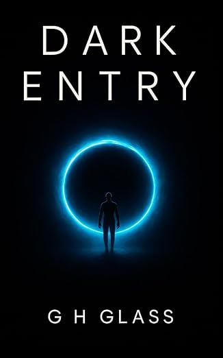 Dark Entry (Dark Entry Trilogy): Amazon.co.uk: Glass, GH: 9798263694326: Books