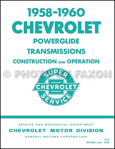 1958-1960 Chevrolet Powerglide Transmission Service Training Manual ...
