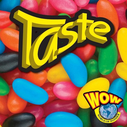 Taste (WOW World of Wonder) : Wearing, Judy: Amazon.in: Books