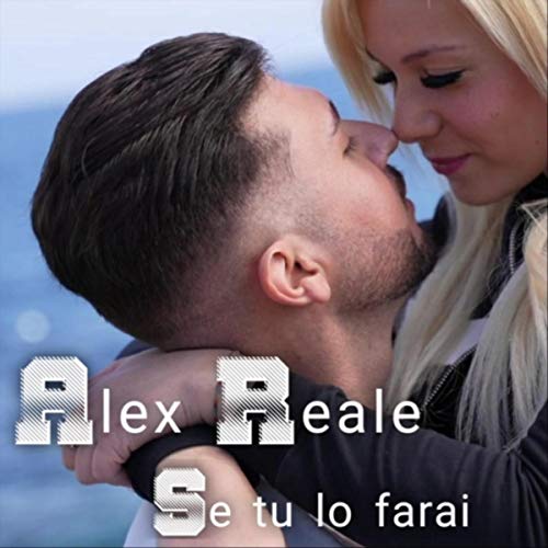 Se tu lo farai by Alex Reale on Amazon Music - Amazon.com