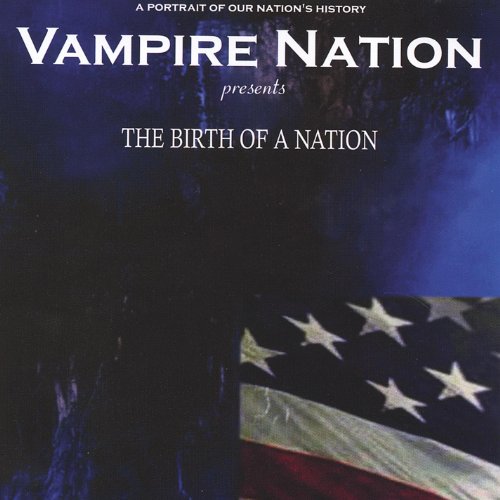 Play The Birth Of A Nation by Vampire Nation on Amazon Music
