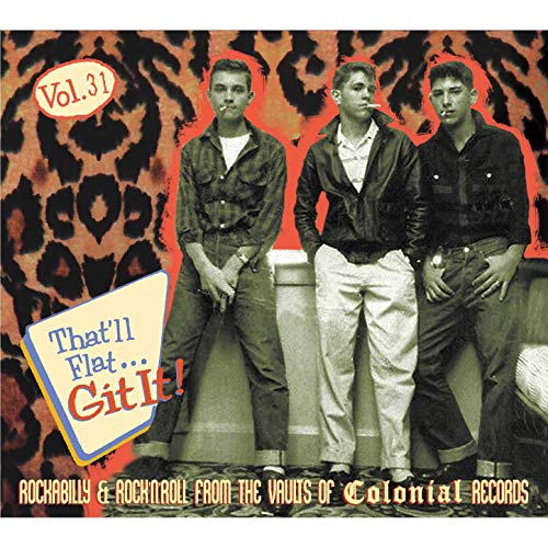 Amazon.co.jp: That'll Flat Git It, Vol. 31 - Rockabilly and Rock 'n ...