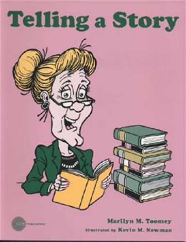 Telling a story: Toomey, Marilyn M: 9780923573218: Amazon.com: Books