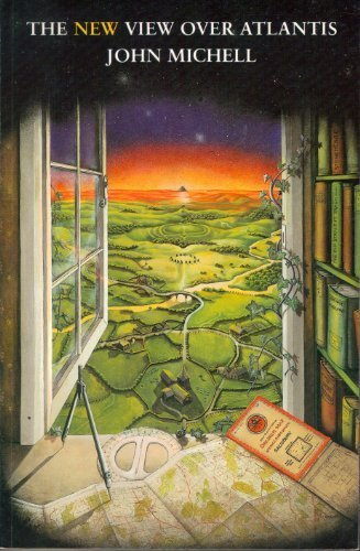 The New View over Atlantis by John F. Michell (1983-09-03): John ...