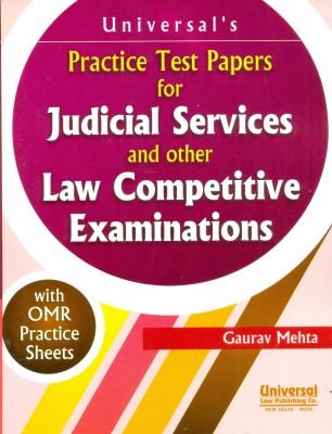 Practice Test Papers for Judicial Service and Other Law Competitive ...