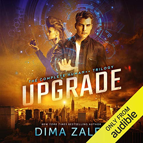 Amazon.com: Upgrade: The Complete Human++ Trilogy (Audible Audio ...