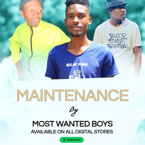 MAINTENANCE : Most wanted boys: Amazon.fr: Téléchargement de Musique