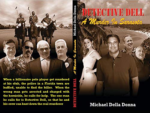 Amazon.com: Detective Dell - A Murder In Sarasota eBook : DellaDonna ...