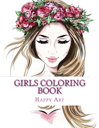 Girls Coloring Book (Cute Girls, Kids Coloring Books Ages 2-4, 4-8, 9 ...