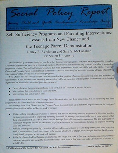 Self-Sufficiency Programs and Parenting Interventions: Lessons from New Chance and the Teenage ...