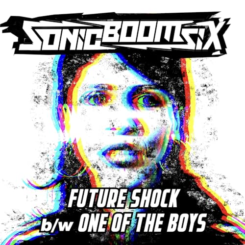 Play Future Shock / One Of The Boys by Sonic Boom Six on Amazon Music