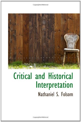 Amazon.com: Critical and Historical Interpretation: 9781110433315 ...