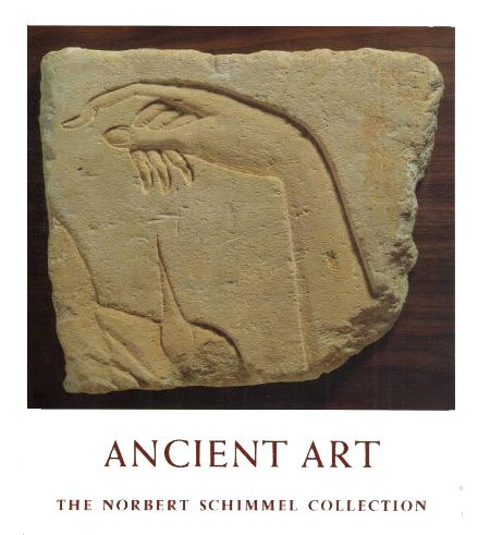 Ancient Art: The Norbert Schimmel Collection: Oscar White Muscarella ...