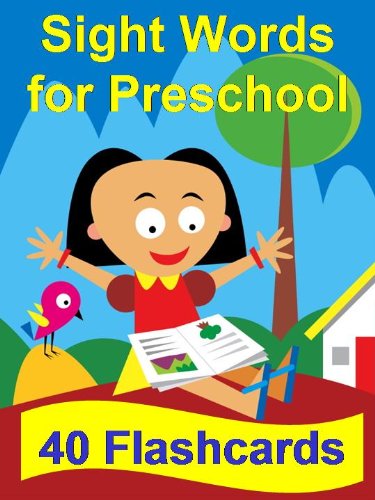 Sight Words for Preschool: 40 Flashcards (The Big Book of Sight Words 1 ...