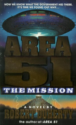 Area 51: The Mission: Doherty, Robert: 9780440223818: Amazon.com: Books