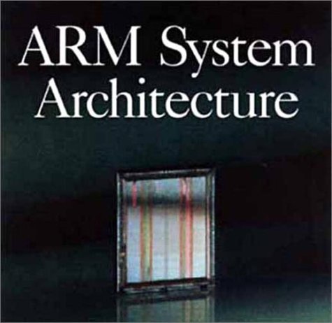 ARM System Architecture: Furber, Stephen B.: 9780201403527: Amazon.com ...