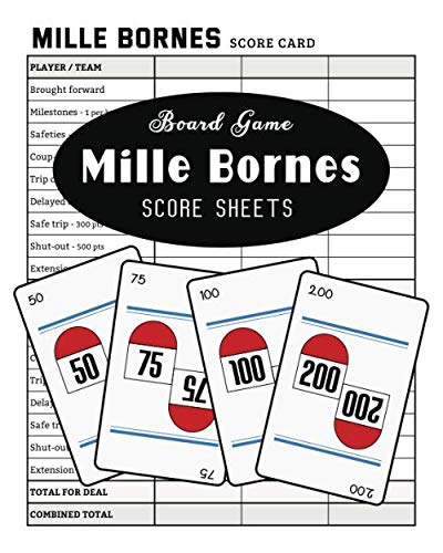 Mile Bornes Score Sheets Board Game: Mille Bornes Card Game Score Pads - 100 Pages - Large 8 x ...