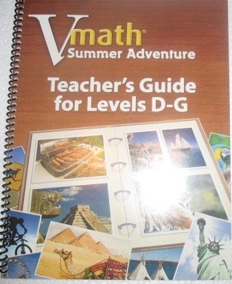 Vmath Summer Adventure Teachers Guide for Levels D-g: unknown author ...