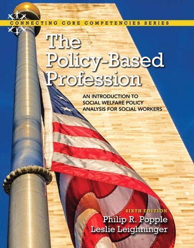 The Policy-Based Profession: An Introduction to Social Welfare Policy ...