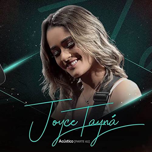 Play Acústico: Joyce Tayná, Pt. 2 by Joyce Tayna on Amazon Music