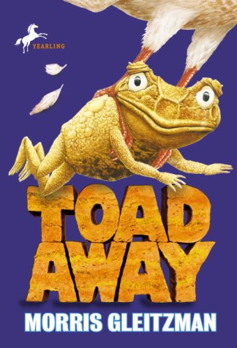 Toad Away (The Toad Books): Gleitzman, Morris: 9780375827679: Amazon ...