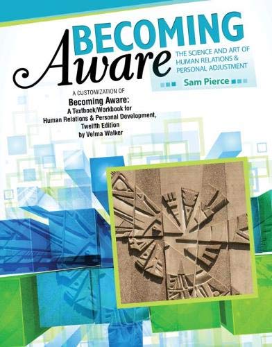 Becoming Aware: A Customized Version of Becoming Aware Text/Workbook ...