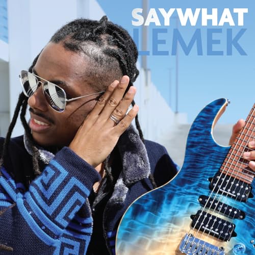 Play Say What by Lemek on Amazon Music Unlimited