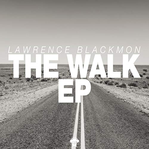Play The Walk by Lawrence Blackmon on Amazon Music