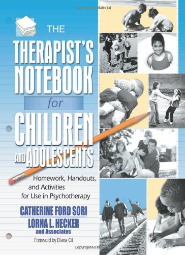 The Therapist's Notebook for Children and Adolescents: Homework ...