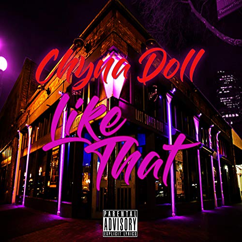 Amazon.co.jp: Like That [Explicit] : Chyna Doll: Digital Music