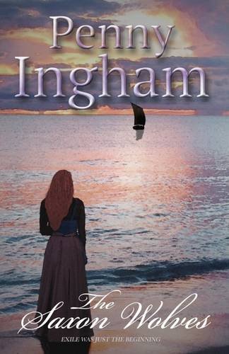 The Saxon Wolves: Ingham, Penny: 9780995503403: Amazon.com: Books