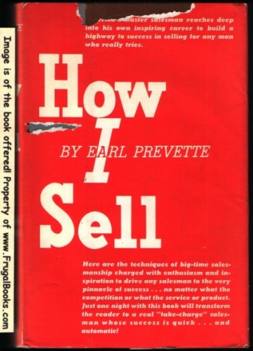 How I Sell: Earl Prevette: Amazon.com: Books