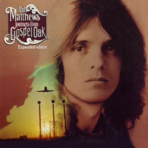 Play Journeys From Gospel Oak by Iain Matthews on Amazon Music